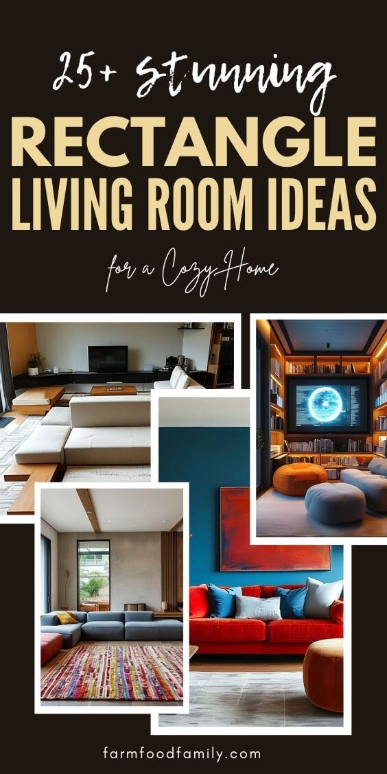 25 Genius Rectangle Living Room Layout Ideas That Maximize Space (2024)